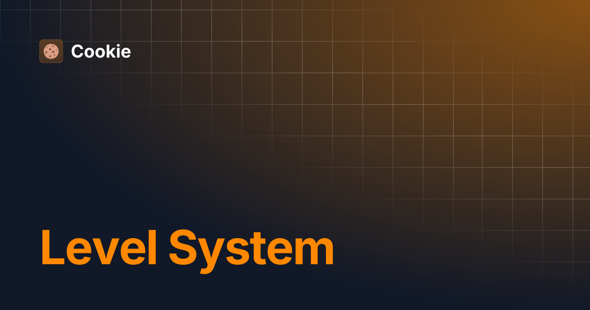 Level System | Cookie